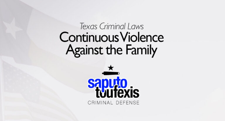 The Texas Continuous Violence Against the Family Law: PC §25.11
