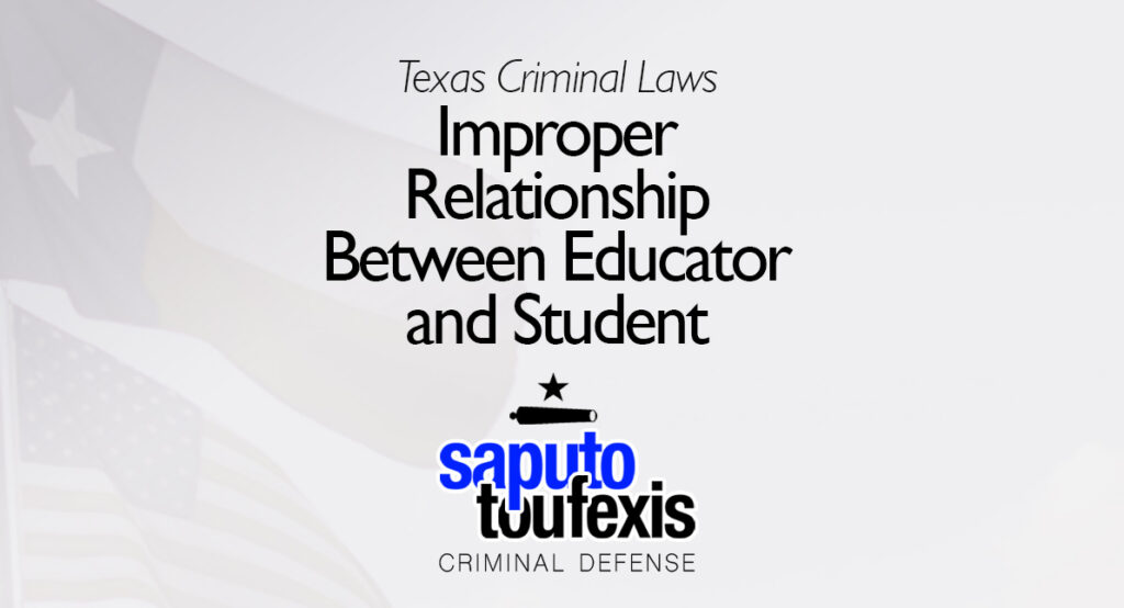 Texas Improper Relationship Between Educator and Student Law