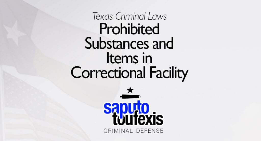 The Texas Prohibited Substances in Correctional Facility Law