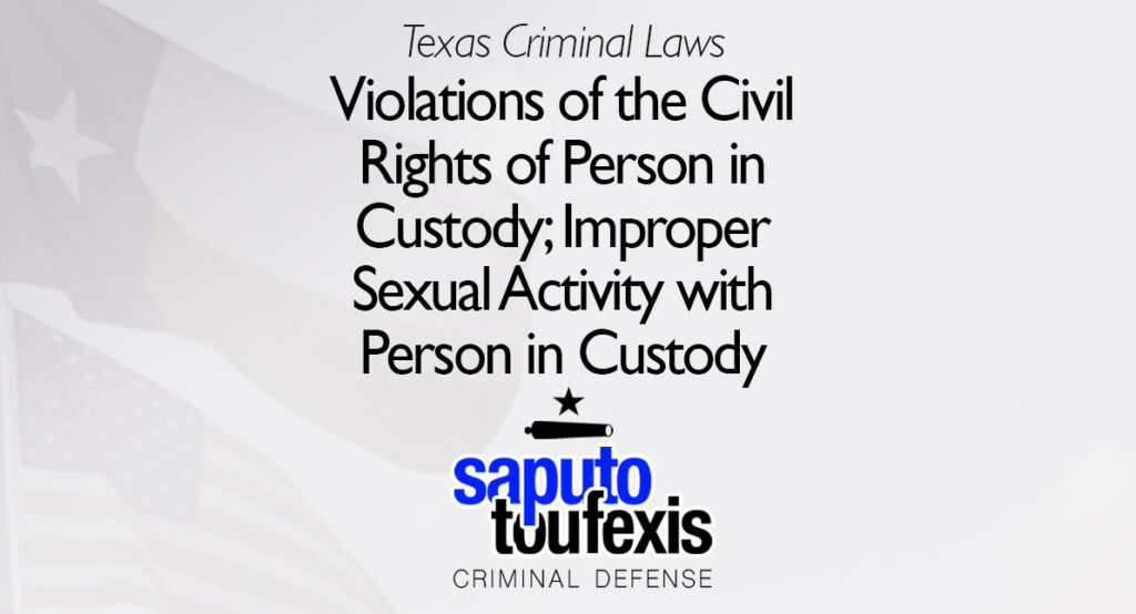Violations of the Civil Rights of Person in Custody | Texas Law
